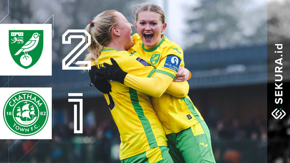 WOMEN'S HIGHLIGHTS | Norwich City Women 2-1 Chatham Town - Norwich City