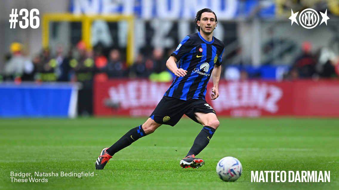 Matteo Darmian | These Words - Badger, Natasha Bedingfield | Inter.it